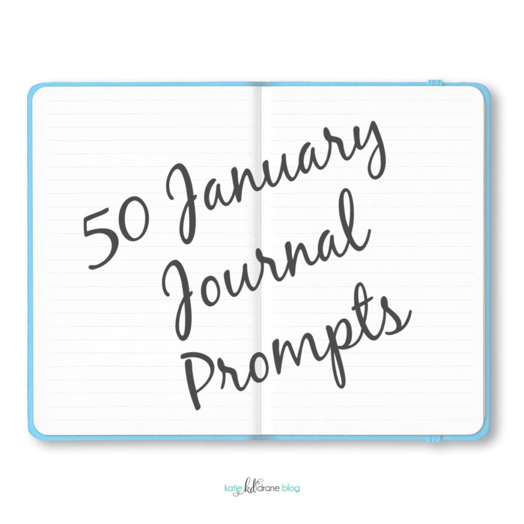 50 Journal Prompts for January - Katie Drane